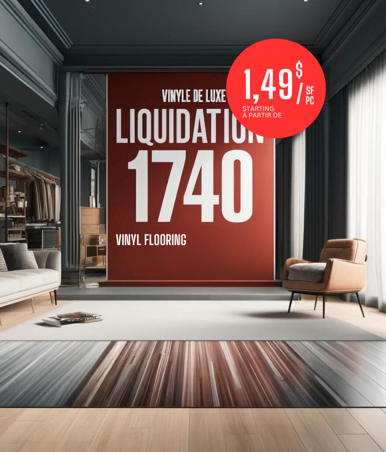 Liquidation1740 Offres Imbattables, Plancher, Cuisine et Salle de Bain– liquidation1740